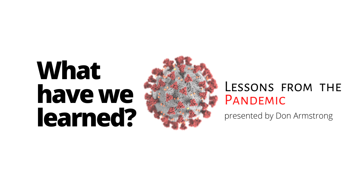 What have we learned during the Pandemic of 2020-2021? | California ...