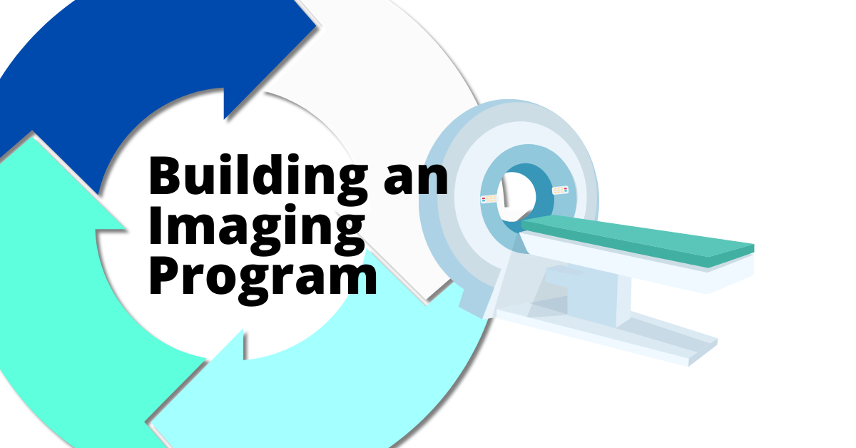 Building an Imaging Program | California Medical Instrumentation ...
